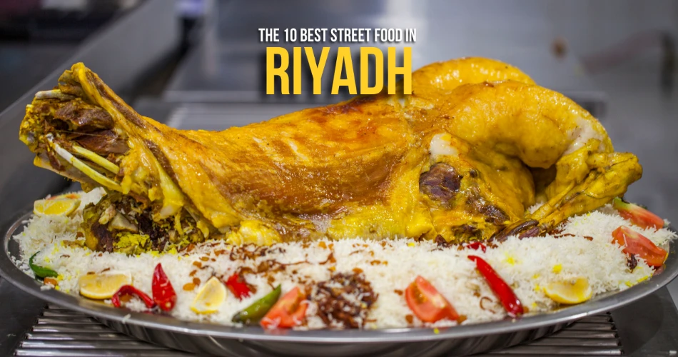 Street Food In Riyadh, Fast Food In Riyadh
